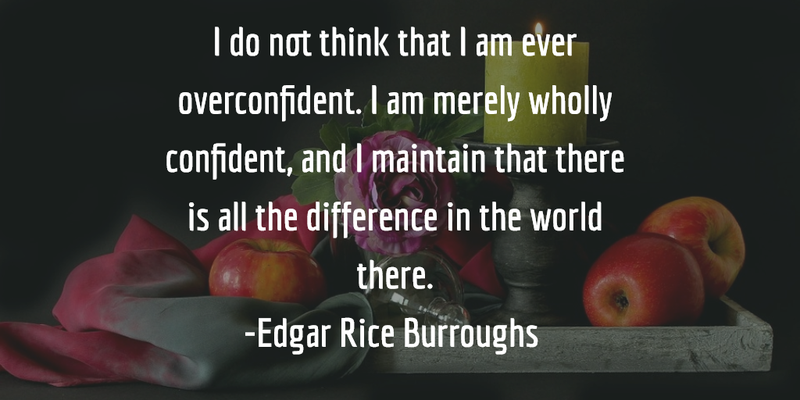 25 ‘Too Much Confidence is Bad’ Quotes to Make You Think - EnkiQuotes