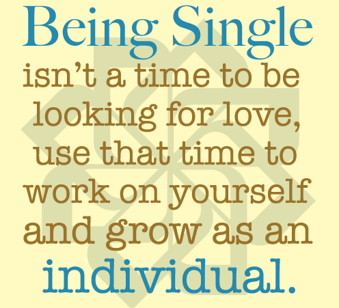 Be Proud of Your Single Status with These Quotes About Being Single ...